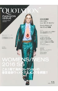 &nbsp;&nbsp;&nbsp; QUOTATION　FASHION　ISSUE　VOL．11 単行本 の詳細 カテゴリ: 中古本 ジャンル: 産業・学術・歴史 製造業 出版社: MATOI　PUBLISHING レーベル: 作者: M...