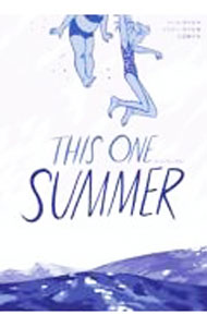 &nbsp;&nbsp;&nbsp; THIS　ONE　SUMMER 変型版 の詳細 カテゴリ: 中古コミック ジャンル: 青年 出版社: 岩波書店 レーベル: 岩波書店その他 作者: ジリアン・タマキ カナ: ディスワンサマー / ジリア...