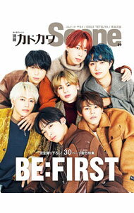 &nbsp;&nbsp;&nbsp; 別冊カドカワScene　09 単行本 の詳細 変動するシーンの人物／事象を多彩な視点で切り取るエンタメカルチャー誌。7人組ダンス＆ボーカルユニット・BE：FIRSTを特集し、クロストークやスタッフ陣の声...