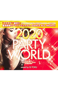 &nbsp;&nbsp;&nbsp; 2020　PARTY　WORLD　−RED−　mixed　by　DJ　TOKU の詳細 発売元: ハピネット アーティスト名: オムニバス カナ: ニセンニジュウパーティーワールドレッド / オムニバス...