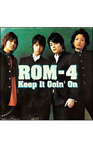 &nbsp;&nbsp;&nbsp; Keep　It　Goin’　On の詳細 カテゴリ: 中古CD ジャンル: ジャパニーズポップス 国内のアーティスト 発売元: ソニー・ミュージックレコーズ アーティスト名: ROM−4 カナ: キープ...
