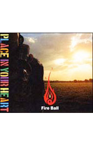 &nbsp;&nbsp;&nbsp; PLACE　IN　YOUR　HEART の詳細 カテゴリ: 中古CD ジャンル: ジャパニーズポップス 国内のアーティスト 発売元: 東芝EMI アーティスト名: ファイヤー・ボール カナ: プレイスイ...