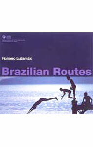 &nbsp;&nbsp;&nbsp; ブラジリアン・ルート−ブラジルを繋ぐ航路− の詳細 発売元: ビクターエンタテインメント アーティスト名: ホメロ・ルバンボ カナ: ブラジリアンルートブラジルヲツナグコウロ / ホメロルバンボ ディス...