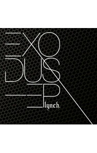 &nbsp;&nbsp;&nbsp; EXODUS−EP の詳細 5人組ロック・バンド、lynch.による2013年8月発表のアルバム。初心に帰りつつ、新たなる結束力で作り上げられた意欲作。“新生lynch.”とも言うべき進化を遂げた全6曲...