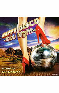 &nbsp;&nbsp;&nbsp; HAPPY　DISCO−Tabu　Night　mixed　by　DJ　OSSHY の詳細 発売元: ソリッド アーティスト名: オムニバス カナ: ハッピーディスコタブナイトミックスドバイディージェイオ...