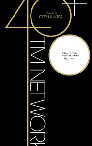 &nbsp;&nbsp;&nbsp; 40＋　−Thanks　to　CITY　HUNTER− の詳細 発売元:株式会社ソニー・ミュージックダイレクト アーティスト名:TM　NETWORK ディスク枚数: 2枚 品番: MHCL3074 発売...