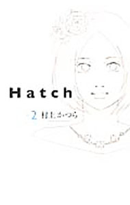 &nbsp;&nbsp;&nbsp; Hatch 2 変型版 の詳細 カテゴリ: 中古コミック ジャンル: レディースコミック 出版社: 祥伝社 レーベル: FEEL　COMICS 作者: 村上かつら カナ: ハッチ / ムラカミカツラ サ...