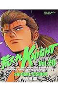 &nbsp;&nbsp;&nbsp; 荒くれKNIGHT 20 B6版 の詳細 カテゴリ: 中古コミック ジャンル: 青年 出版社: 少年画報社 レーベル: ヤングキングコミックス 作者: 吉田聡 カナ: アラクレナイト / ヨシダサトシ ...