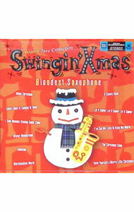 &nbsp;&nbsp;&nbsp; Swingin’X’mas−Winter　Jazz　Collection− の詳細 発売元: ROLLER★KING アーティスト名: Bloodest　Saxophone カナ: スウィンギンクリスマ...
