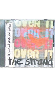 &nbsp;&nbsp;&nbsp; The　Strand の詳細 カテゴリ: 中古CD ジャンル: 海外のロック＆ポップス 海外のアーティスト 発売元: その他発売会社 アーティスト名: OVER　IT カナ: ザストランド THE ST...