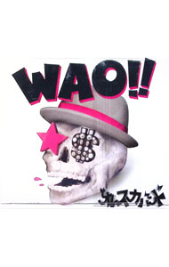 &nbsp;&nbsp;&nbsp; 【CD＋DVD】WAO！！ の詳細 カテゴリ: 中古CD ジャンル: ジャパニーズポップス 国内のアーティスト 発売元: SMEJ　Associated　Records アーティスト名: オレスカバンド...