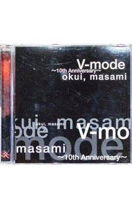 &nbsp;&nbsp;&nbsp; V−mode　10th　Anniversary の詳細 発売元: キングレコード株式会社 カナ: ヴイモード10テンスアニヴァーサリー / オクイマサミ ディスク枚数: 2枚 品番: KIBM61 リー...