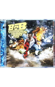 &nbsp;&nbsp;&nbsp; アドヴェンチャーズ・オブ・ボビー・レイ の詳細 カテゴリ: 中古CD ジャンル: 海外のロック＆ポップス 海外のアーティスト 発売元: ワーナーミュージック・ジャパン アーティスト名: B．O．B． カ...