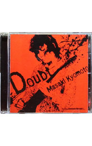 &nbsp;&nbsp;&nbsp; "Doubt" の詳細 発売元: JVCケンウッド・ビクターエンタテインメント株式会社 アーティスト名: 京本政樹 カナ: ダウト DOUBT / キョウモトマサキ KYOMOTO MASAKI ディス...