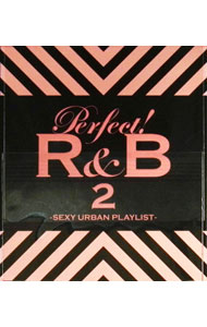 &nbsp;&nbsp;&nbsp; 【2CD】パーフェクト！R＆B　2−SEXY　URBAN　PLAYLIST− の詳細 カテゴリ: 中古CD ジャンル: 海外のロック＆ポップス オムニバス 発売元: BMG　JAPAN アーティスト名:...