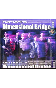 &nbsp;&nbsp;&nbsp; Dimentional　Bridge の詳細 発売元:エイベックス・ミュージック・クリエイティヴ株式会社 アーティスト名:FANTASTICS　from　EXILE　TRIBE ディスク枚数: 2枚 品...