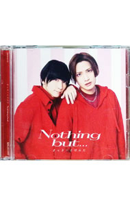 &nbsp;&nbsp;&nbsp; Nothing　but．．． の詳細 発売元:キングレコード株式会社 アーティスト名:まっきーとけんた ディスク枚数: 2枚 品番: KICM92113 発売日:2022/01/26 曲名Disk-11...