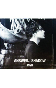 &nbsp;&nbsp;&nbsp; 【CD＋DVD　スリーブケース付】ANSWER．．．SHADOW　初回生産限定盤A の詳細 付属品：CD＋DVD　スリーブケース付 カテゴリ: 中古CD ジャンル: ジャパニーズポップス 国内のアーティ...