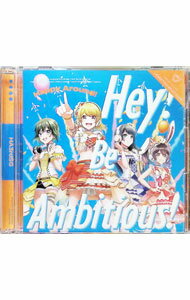 &nbsp;&nbsp;&nbsp; 【CD＋Blu−ray】Hey！Be　Ambitious！　Blu−ray付生産限定盤 の詳細 発売元: ブシロードミュージック アーティスト名: Happy　Around！ カナ: ヘイビーアンビシャ...