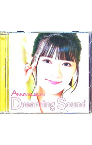 &nbsp;&nbsp;&nbsp; Dreaming　Sound の詳細 発売元:その他発売会社 アーティスト名:鈴木杏奈 ディスク枚数: 2枚 品番: EYCA13549 発売日:2021/12/01 曲名Disk-11.　Dreami...