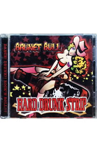 &nbsp;&nbsp;&nbsp; Hard　Drunk　Strip の詳細 カテゴリ: 中古CD ジャンル: ジャパニーズポップス 国内のアーティスト 発売元: Bull　Dozer　Records アーティスト名: ブルネット・ブル ...