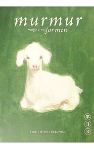 &nbsp;&nbsp;&nbsp; murmur　magazine　for　men　第3号 単行本 の詳細 カテゴリ: 中古本 ジャンル: 女性・生活・コンピュータ 家庭 出版社: エムエム・ブックス レーベル: 作者: エムエム・ブック...