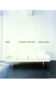 &nbsp;&nbsp;&nbsp; IDEE−A　Point　of　View− Collection2008−2009 単行本 の詳細 出版社: イデー レーベル: 作者: イデー カナ: イデーアポイントオブビュー / イデー サイズ:...