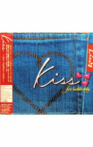 &nbsp;&nbsp;&nbsp; Kiss−for　ladies　only− の詳細 2002年の洋楽界の話題をさらったアヴリル・ラヴィーンからブリトニーまで、ヒット・チャートの常連となった女性アーティストばかりをセレクトしたコンピレー...
