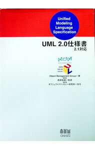 &nbsp;&nbsp;&nbsp; UML2．0仕様書 単行本 の詳細 システムの分解とシステムの振る舞いのモデリングのための重要な特性を付け加えたUML2．0の仕様書。「インフラストラクチャ」と「スーパーストラクチャ」を完全翻訳。Ver...