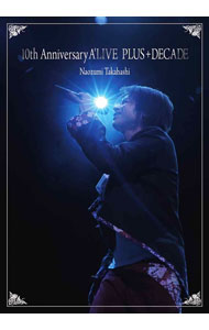 &nbsp;&nbsp;&nbsp; 10th　Anniversary　A’LIVE　PLUS＋DECADE の詳細 発売元: リアライズ カナ: テンスアニヴァーサリーアライヴプラスディケイド 10TH ANNIVERSARY A'LIV...