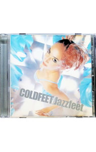 &nbsp;&nbsp;&nbsp; COLDFEET　Presents　Jazzfeet の詳細 カテゴリ: 中古CD ジャンル: ジャパニーズポップス 国内のアーティスト 発売元: その他発売会社 アーティスト名: COLDFEET カ...