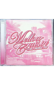 &nbsp;&nbsp;&nbsp; Mellow　Cruisin’　mixed　by　DJ　HOKUTO の詳細 カテゴリ: 中古CD ジャンル: ジャパニーズポップス 国内のアーティスト 発売元: FARM　RECORDS アーティスト...