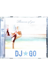 &nbsp;&nbsp;&nbsp; "Because　Of　You" の詳細 発売元: HOOD　SOUND　RECORDS アーティスト名: DJ☆GO カナ: ビコーズオブユー BECAUSE OF YOU / ディージェイゴー DJ...