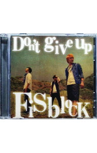 &nbsp;&nbsp;&nbsp; Don’t　give　up の詳細 カテゴリ: 中古CD ジャンル: ジャパニーズポップス 国内のアーティスト 発売元: F．I．Music アーティスト名: Fis　block カナ: ドントギヴアッ...