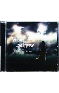 &nbsp;&nbsp;&nbsp; "With　The　Tears" の詳細 発売元: その他発売会社 アーティスト名: Wail　In　Sorrow カナ: ウィズザティアーズ WITH THE TEARS / ウェイルインソロウ WA...