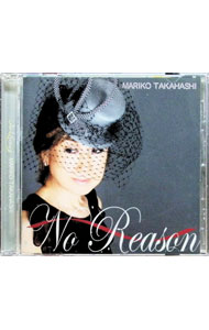 &nbsp;&nbsp;&nbsp; No　Reason−オトコ　ゴコロ− の詳細 カテゴリ: 中古CD ジャンル: ジャパニーズポップス 国内のアーティスト 発売元: ビクターエンタテインメント アーティスト名: 高橋真梨子 カナ: ノー...