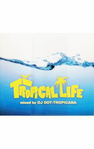 &nbsp;&nbsp;&nbsp; "トロピカル・ライフ・ミックスド・バイ・DJ　DDT−TROPICANA" の詳細 発売元: その他発売会社 アーティスト名: オムニバス カナ: トロピカルライフミックスドバイディージェイディーディー...