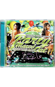 &nbsp;&nbsp;&nbsp; "TREASURE　HOUSE　RECORDS　Presents　PARTY　MAXED　OUT−JAPANESE　MIX−NON　STOP　MIXED　by　MA＄AMATIXXX　From　RACY...