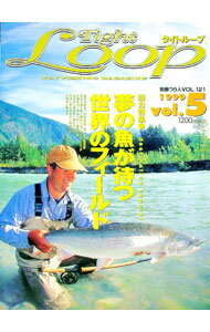 &nbsp;&nbsp;&nbsp; 別冊つり人　vol．121　Tight　loop　vol．5 (単行本) の詳細 出版社: つり人社 レーベル: Fly　fishing　magazine 作者: つり人社 サイズ: 単行本 ISBN:...