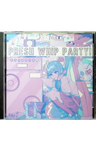 &nbsp;&nbsp;&nbsp; Presh　Whip　Party の詳細 発売元:Remind　Label アーティスト名:イージーリスニング ディスク枚数: 1枚 品番: RMID8 発売日:2021/10/06 曲名Disk-11...