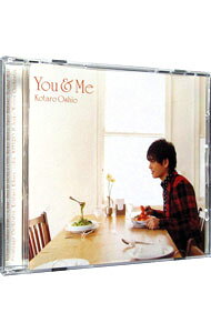 &nbsp;&nbsp;&nbsp; "You＆Me" の詳細 発売元: エスエムイーレコーズ アーティスト名: 押尾コータロー カナ: ユーアンドミー YOU & ME / オシオコータロー OSHIO KOTARO ディスク枚数: 1枚...