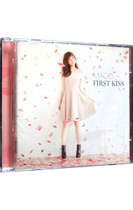 &nbsp;&nbsp;&nbsp; "【CD＋DVD】FIRST　KISS　初回限定盤" の詳細 発売元: ユニバーサル　ミュージック アーティスト名: MACO カナ: ファーストキスショカイゲンテイバン FIRST KISS / マコ...