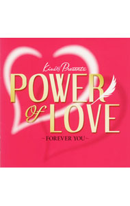 &nbsp;&nbsp;&nbsp; "kiss　presents　Power　of　Love−Forever　You" の詳細 発売元: BMG　JAPAN アーティスト名: オムニバス カナ: キスプレゼンツパワーオブラヴフォーエヴァー...