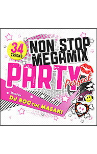 &nbsp;&nbsp;&nbsp; NON　STOP　MEGA　MIX　PARTY　‘Perfect’　Mixed　by　DJ　ROC　THE　MASAKI の詳細 カテゴリ: 中古CD ジャンル: ジャパニーズポップス オムニバス 発売...