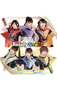 &nbsp;&nbsp;&nbsp; "Ready　Smile！！" の詳細 発売元: DIVEIIentertainment アーティスト名: i☆Ris カナ: レディースマイル READY SMILE!! / アイリス IRIS ディ...