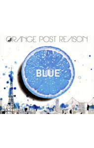 &nbsp;&nbsp;&nbsp; "BLUE" の詳細 発売元: UNDER：OVER アーティスト名: ORANGE　POST　REASON カナ: ブルー BLUE / オレンジポストリーズン ORANGE POST REASON ...