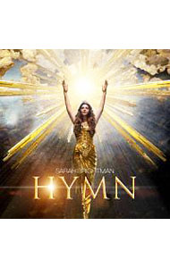 &nbsp;&nbsp;&nbsp; HYMN−永遠の讃歌 の詳細 カテゴリ: 中古CD ジャンル: 海外のロック＆ポップス 海外のアーティスト 発売元: ユニバーサル　ミュージック アーティスト名: サラ・ブライトマン カナ: ヒムエイエ...