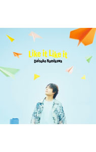 &nbsp;&nbsp;&nbsp; "Like　it　Like　it　浪川大輔7thミニアルバム　通常盤" の詳細 発売元: 株式会社バンダイナムコミュージックライブ アーティスト名: 浪川大輔 カナ: ライクイットライクイットナミカワダ...