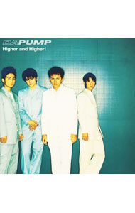 &nbsp;&nbsp;&nbsp; "Higher　and　Higher！" の詳細 発売元: エイベックス・エンタテインメント アーティスト名: DA　PUMP カナ: ハイヤーアンドハイヤー HIGHER AND HIGHER! / ...