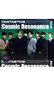 &nbsp;&nbsp;&nbsp; "【CD＋DVD】Cosmic　Resonance　MV盤" の詳細 発売元: エイベックス・ミュージック・クリエイティヴ株式会社 アーティスト名: FANTASTICS　from　EXILE　TRIB...